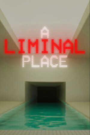 Buy A Liminal Place Remaster (2024) key for the best price 🏷️ | GameScribe