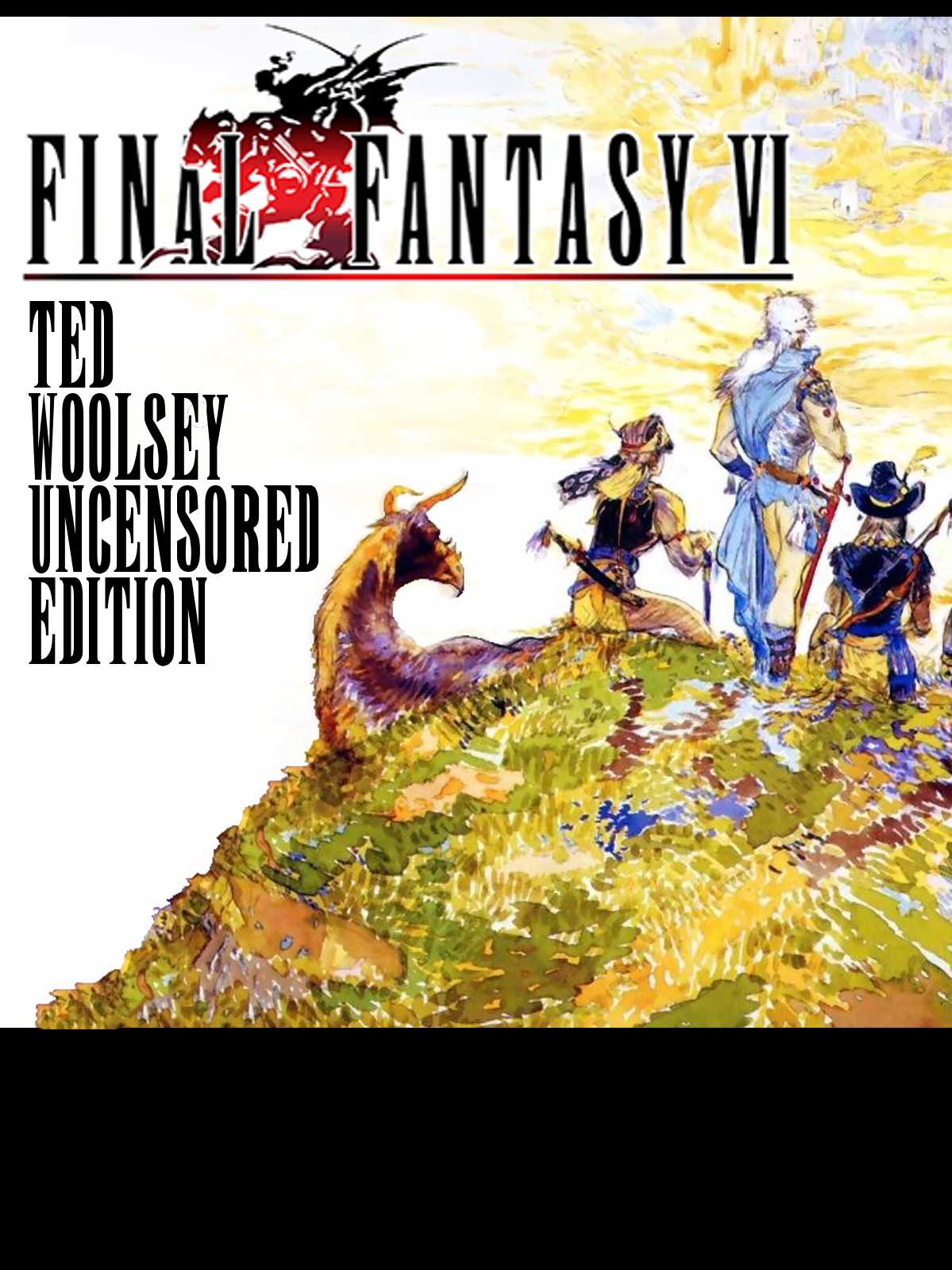 Buy Final Fantasy VI: Ted Woolsey Uncensored Edition (2022) key for the ...