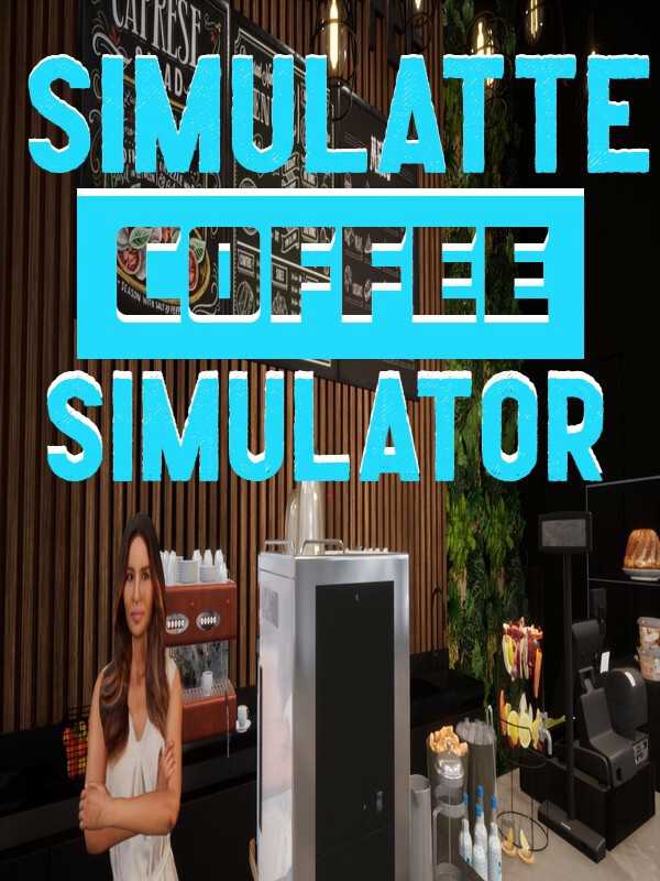 Buy Simulatte: Coffee Shop Simulator (2022) key for the best price 🏷️ ...