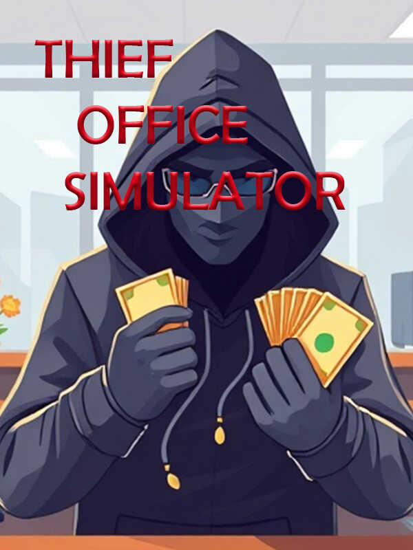 Buy Thief Office Simulator (2025) key for the best price 🏷️ | GameScribe