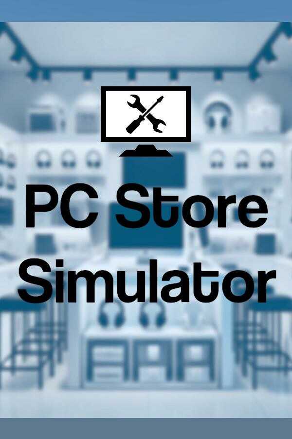 Buy PC Store Simulator (Invalid Date) key for the best price 🏷️ | GameScribe
