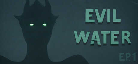 Buy cheap Evil Water Ep1 Key 🏷️ Best Price